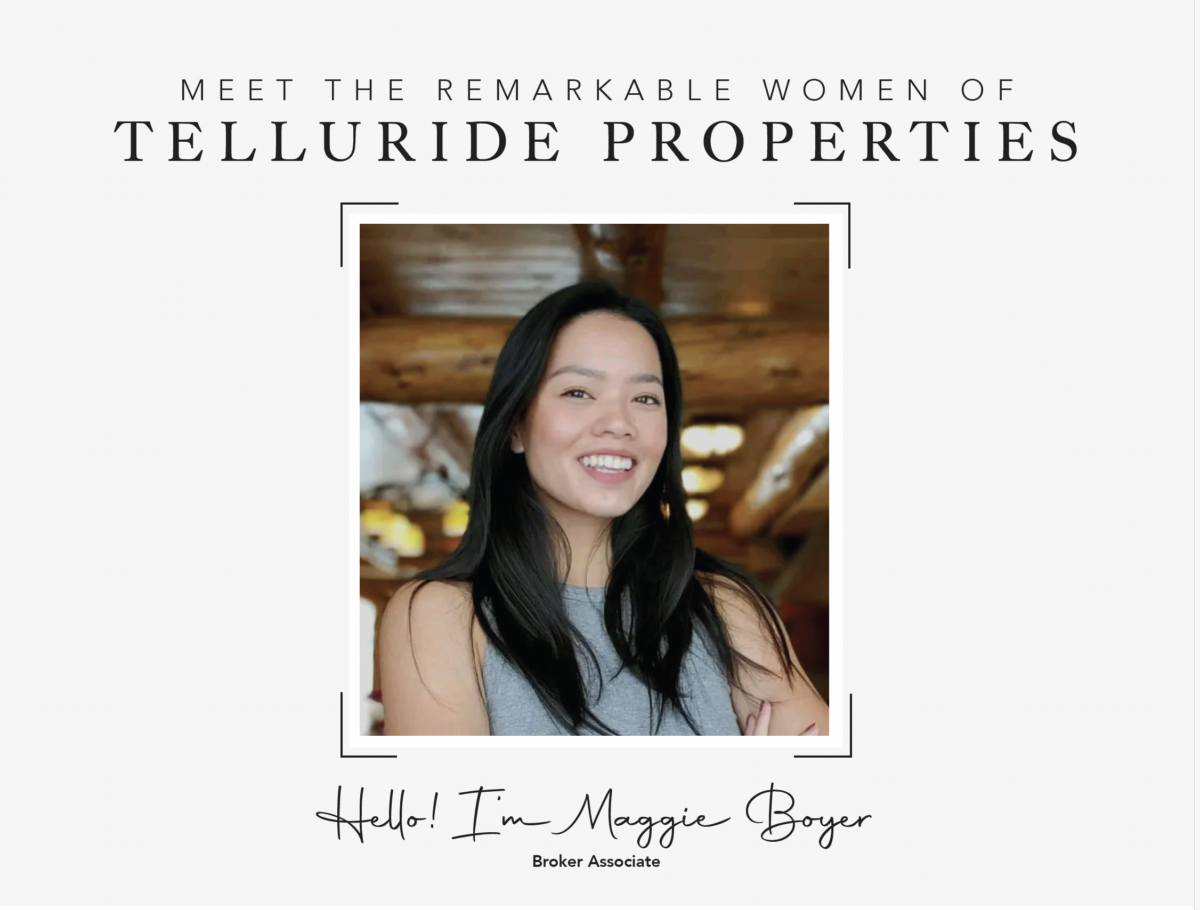 Meet the Remarkable Women of Telluride Properties: Maggie Boyer ...